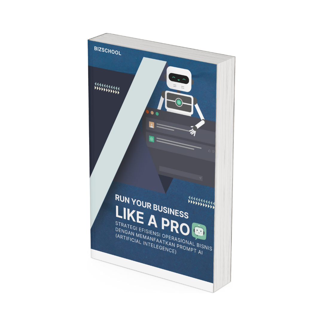 Ebook Bisnis – Run Your Business Like a Pro (Prompt Ai) Ebook Bisnis – Run Your Business Like a Pro (Prompt Ai)